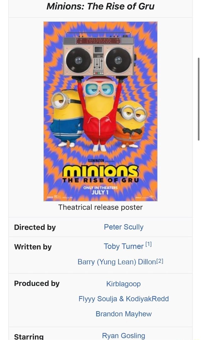 Minions: The Rise of Gru MINIONS OF IN THEATERS JULY 1 Theatrical ...