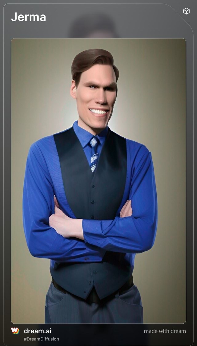 Jerma W) dream.ai made with dream #DreamDiffusion - iFunny