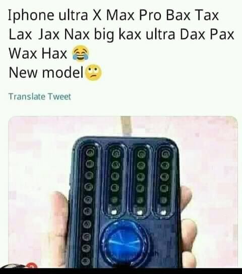 Iphone ultra X Max Pro Bax Tax Lax Jax Nax big kax ultra Dax Pax Wax Hax & New model = Translate ...