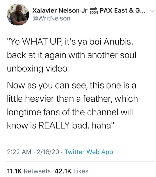 "Yo WHAT UP, it's ya boi Anubis, back at it again with another soul ...