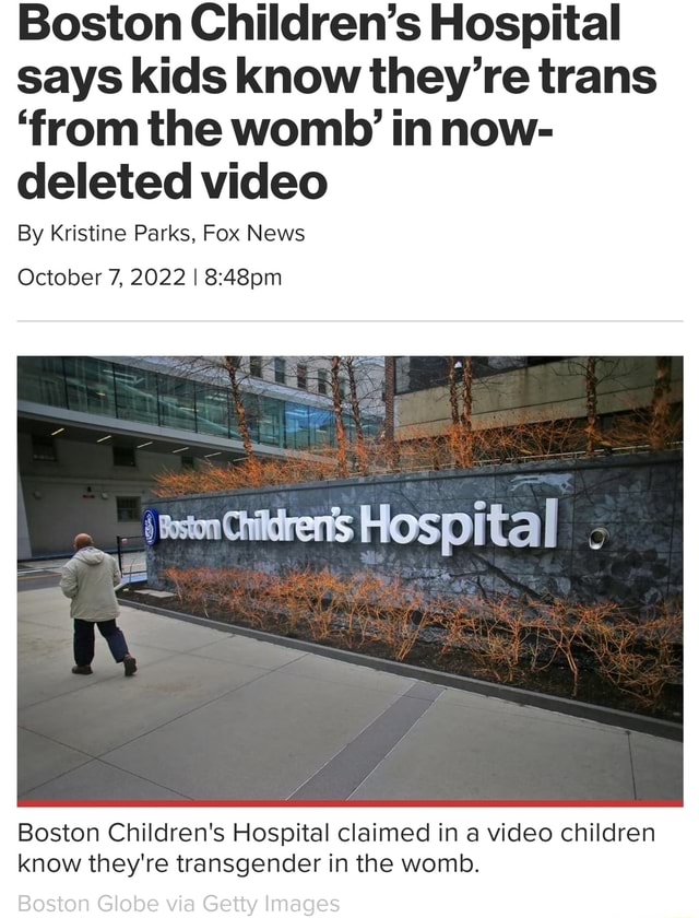 Boston Children's Hospital says kids know they're trans 'from the womb ...