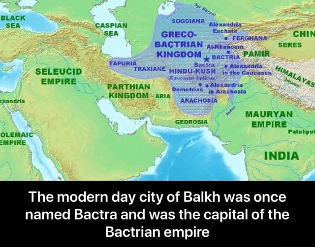 The Bactrian empire The modern day city of Balkh was once named Bactra ...