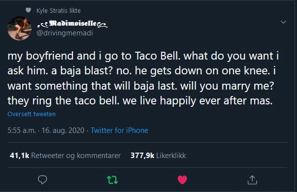 Kyle Stratis likte @drivingmemadi my boyfriend and i go to Taco Bell. what do you want i ask him ...