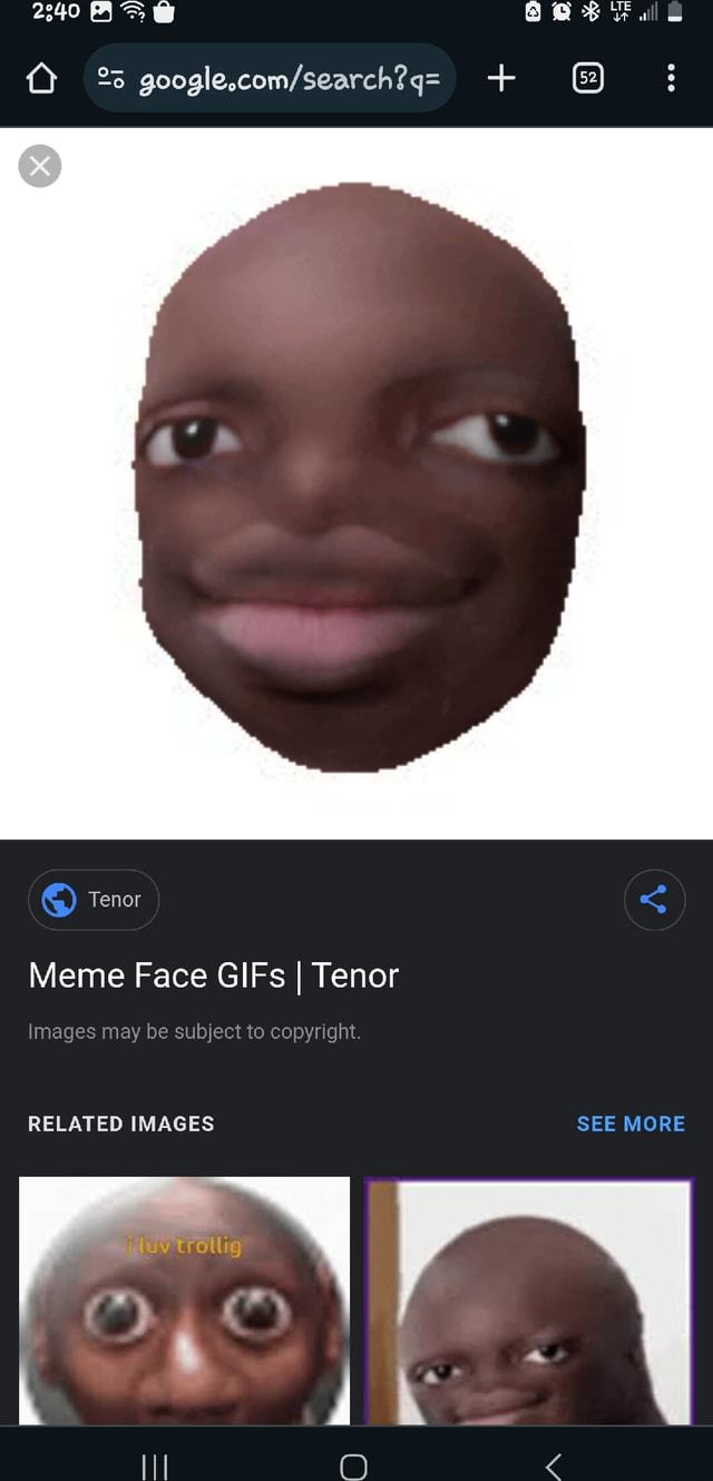 2340 & O al i: Tenor Meme Face GIFs I Tenor Images may be subject to ...