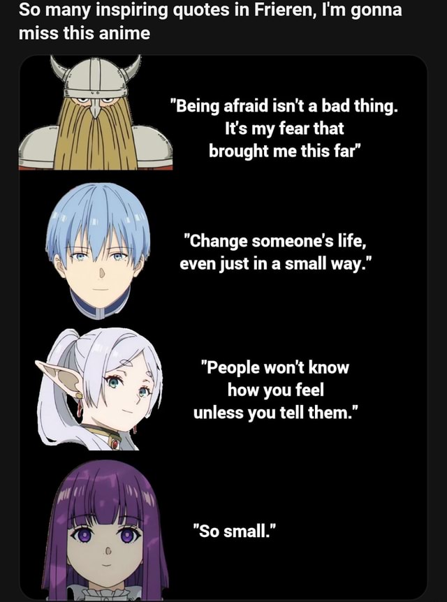 So many inspiring quotes in Frieren, I'm gonna miss this anime "Being ...