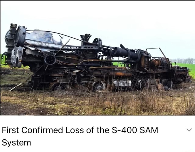 First Confirmed Loss of the S-400 SAM System - iFunny