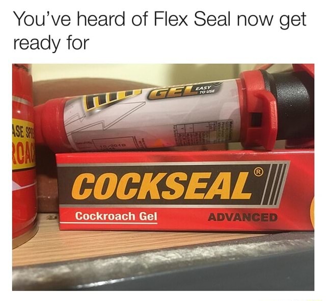 You’ve heard of Flex Seal now get ready for - iFunny
