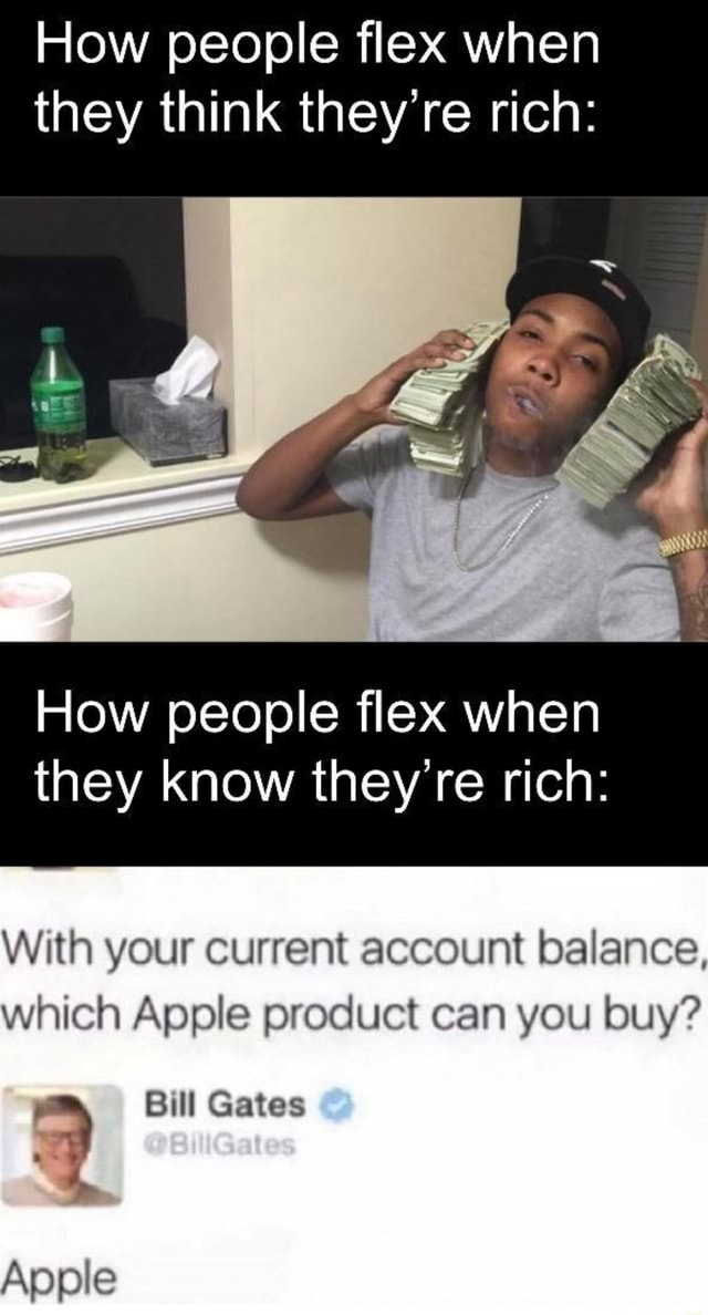 How people flex when they think they're rich: How people flex when they ...