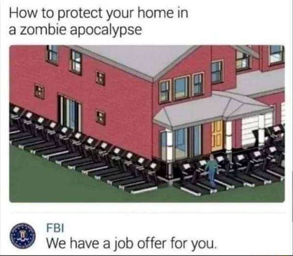 How to protect your home in a zombie apocalypse FBI We have a job offer ...