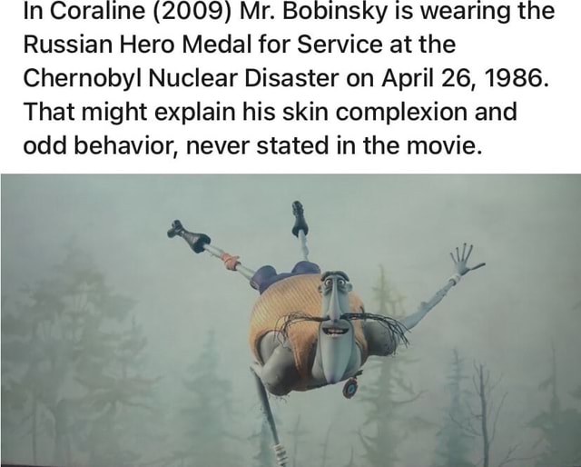 Coraline Mr. Bobinsky Is wearing the Russian Hero Medal for Service at ...
