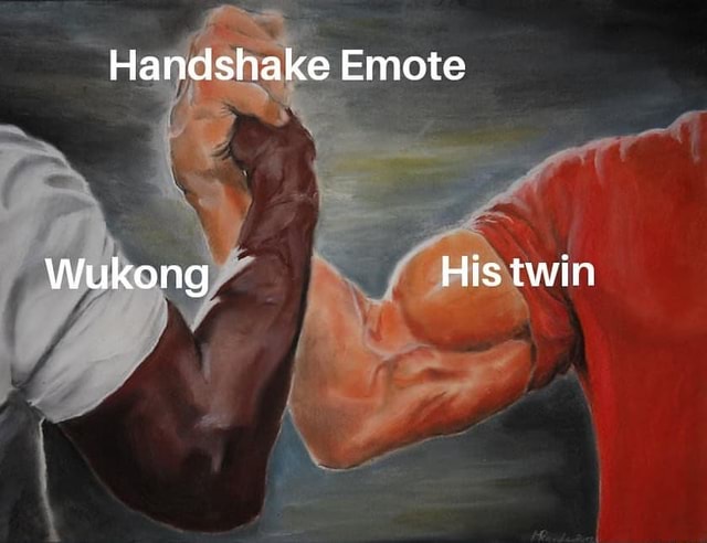 Handshake Emote Wukong His twin - iFunny