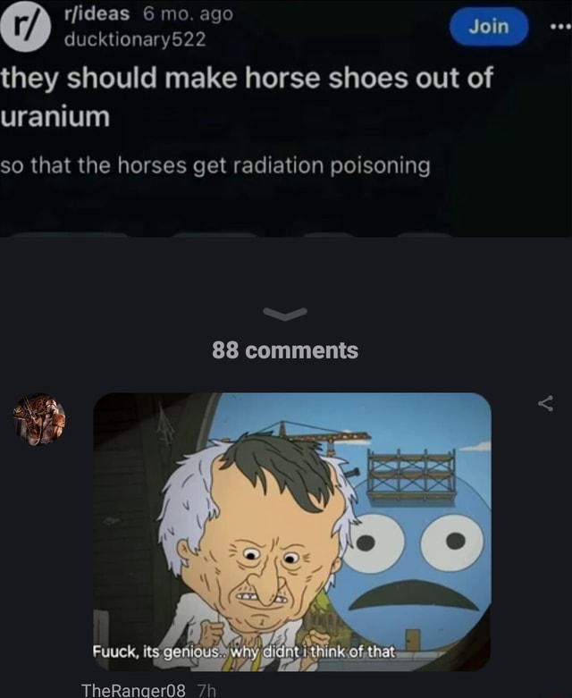 Rlideas mo. ago ducktionary522 they should make horse shoes out of ...