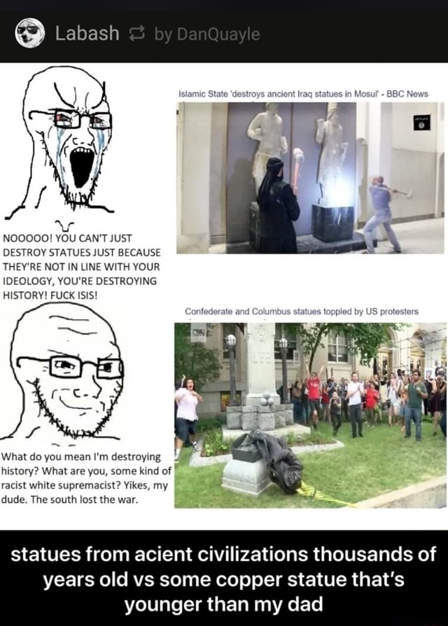 NOOOOO! YOU CAN'T JUST DESTROY STATUES JUST BECAUSE THEY'RE NOT IN LINE ...