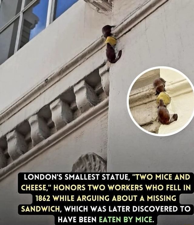 LONDON'S SMALLEST STATUE, "TWO MICE AND I CHEESE," HONORS TWO WORKERS ...