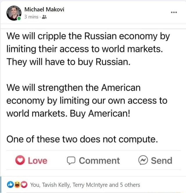 Michael Makovi We will cripple the Russian economy by limiting their ...