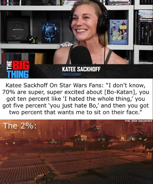 THE KATEE SACKHOFF Katee Sackhoff On Star Wars Fans: "I don't know, 70% ...
