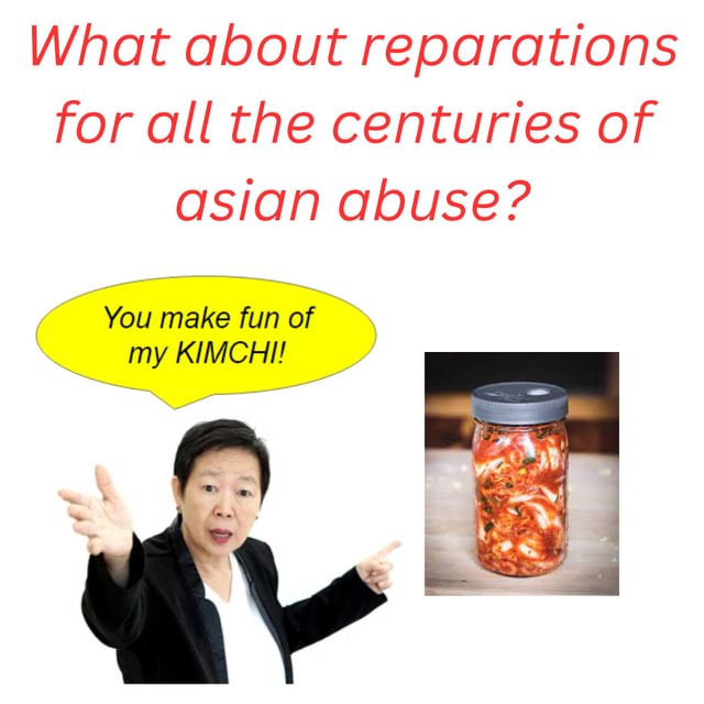 Let's have reparations all around! - What about reparations for all the ...