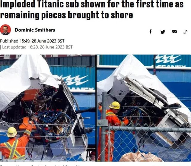 Imploded Titanic sub shown for the first time as remaining pieces ...