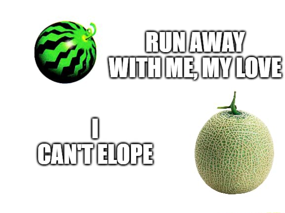 Those are some nice melons - RUNAWAY, WITH MES - iFunny
