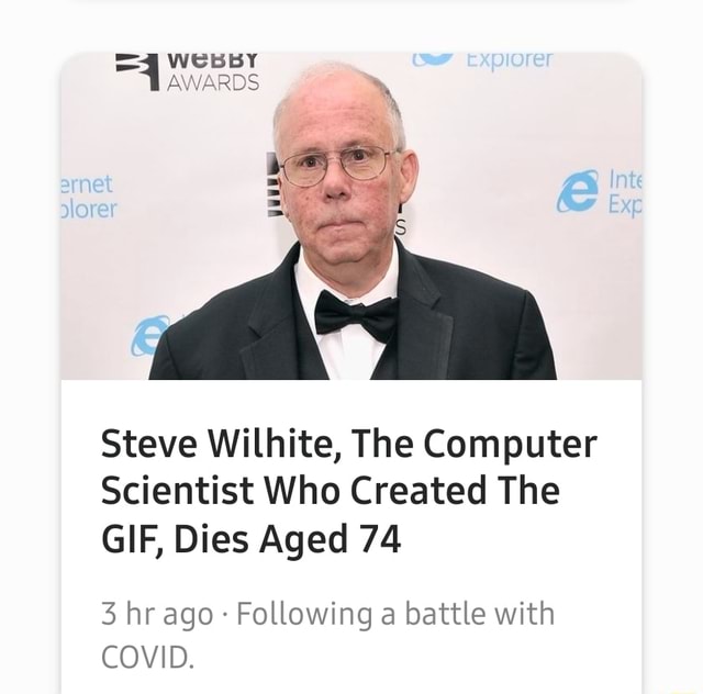 AWARDS Steve Wilhite, The Computer Scientist Who Created The GIF, Dies ...