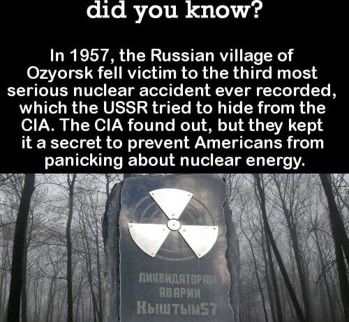 Did you know? In 1957, the Russian village of Ozyorsk fell victim to ...