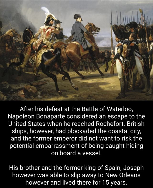 After his defeat at the Battle of Waterloo, Napoleon Bonaparte ...