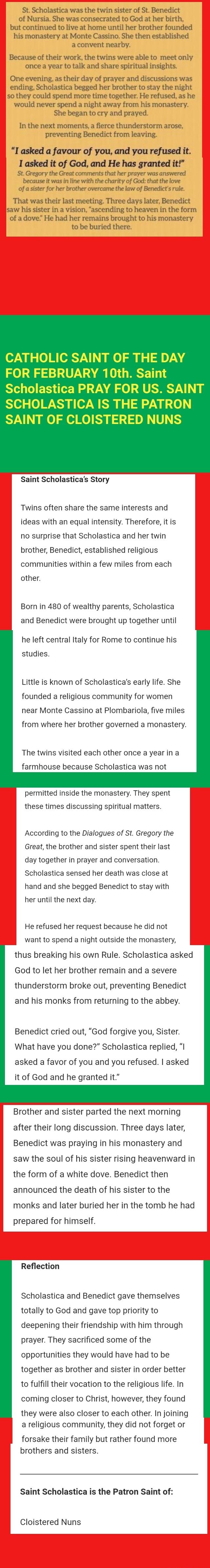 St. Scholastica was the twin sister of St. Benedict of Nursia. She was ...