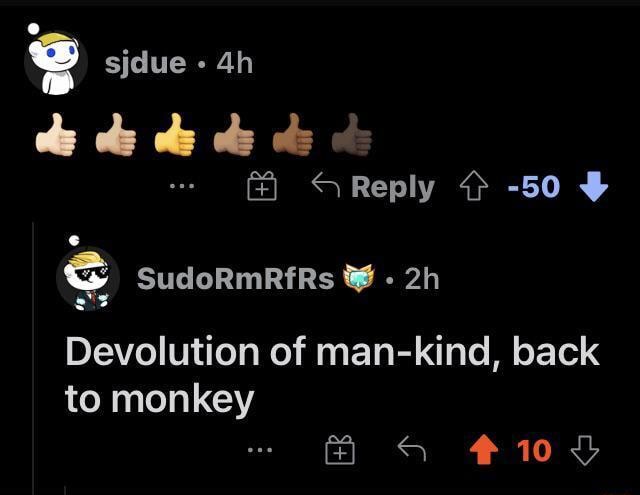 Sjdue tts cds cds ods ds Devolution of man-kind, back to monkey #100 ...