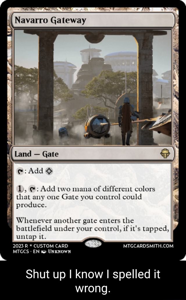 Gateway Add > D, Add two mana of different colors II that any one Gate ...