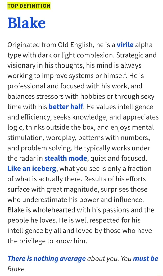 TOP DEFINITION Blake Originated from Old English, he is a virile alpha ...