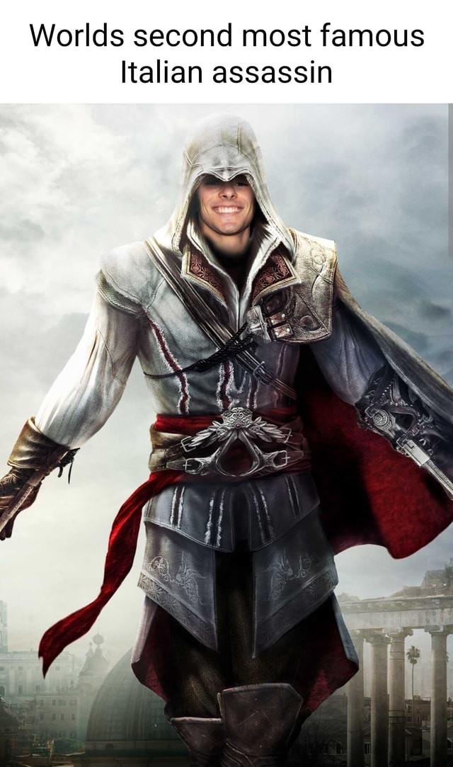 Worlds second most famous Italian assassin - iFunny