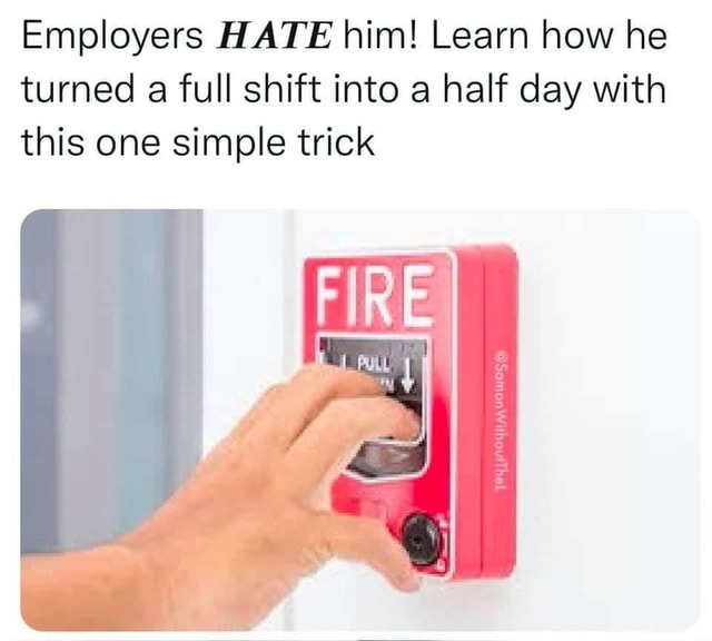 Employers HATE him! Learn how he turned a full shift into a half day ...