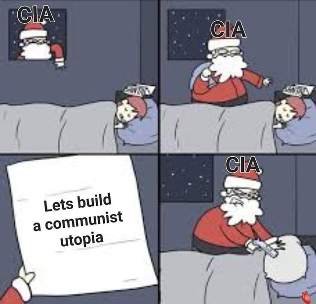 Lets build a communist utopia - iFunny