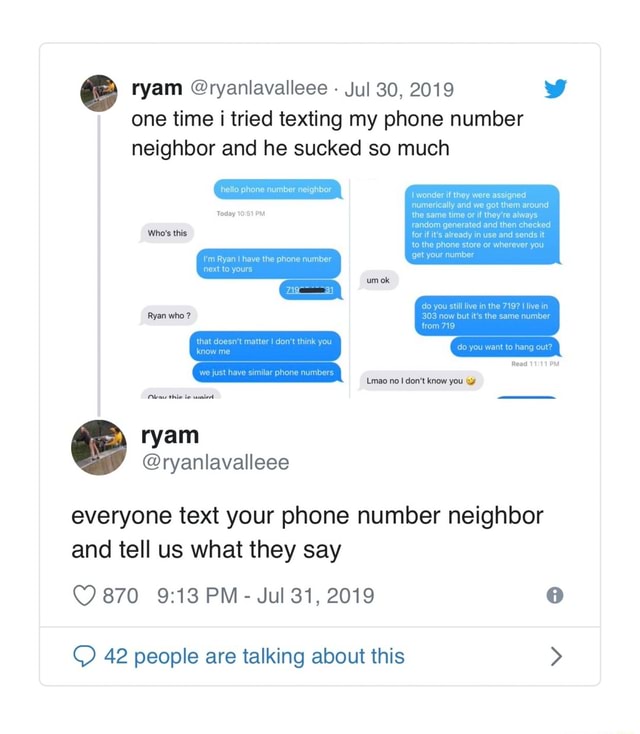 . ryam @ryanlavalleee Jul 30, 2019 ! one time i tried texting my phone ...