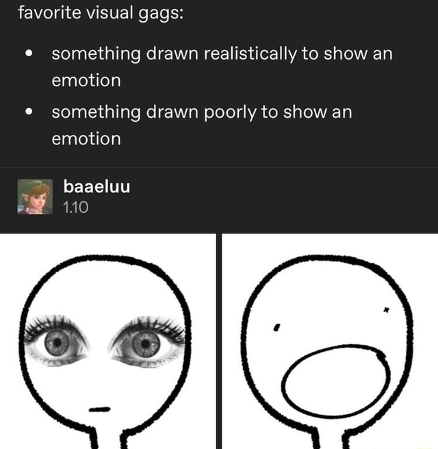 Favorite visual gags: something drawn realistically to show an emotion ...