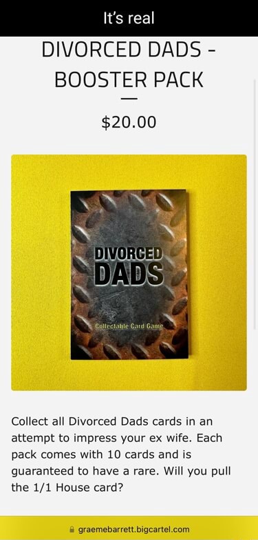 It's real DIVORCED DADS - BOOSTER PACK $20.00 Collect all Divorced Dads ...