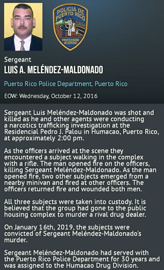 Sergeant OLICIA PROTECCION LUIS A. MELENDEZ-MALDONADO Puerto Rico ...