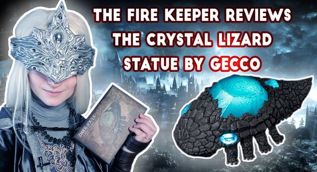 THE FIRE KEEPER REVIEWS THE CRYSTAL LIZARD STATUE BY GECCO - iFunny