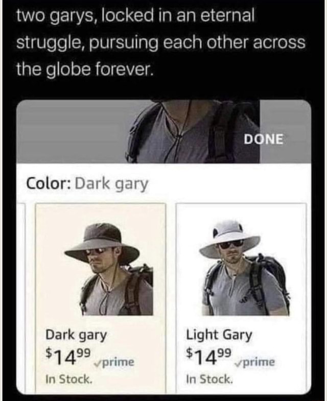 Meme dump #73 - two garys, locked in an eternal struggle, pursuing each ...