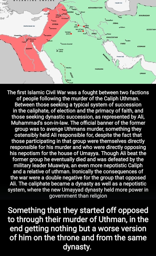 SS ADHARBAYIAN The first Islamic Civil War was a fought between two ...