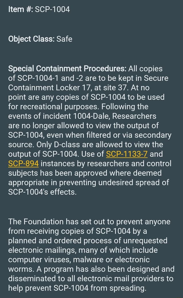 Special Containment Procedures: All copies of SCP-1004-1 and -2 are to ...