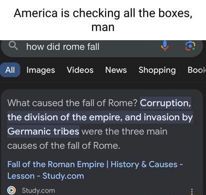 America is checking all the boxes, man how did rome fall All) Images ...