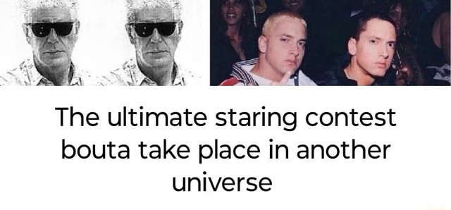 The ultimate staring contest bouta take place in another universe - iFunny