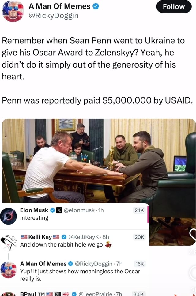 A Man Of Memes @ Follow Remember when Sean Penn went to Ukraine to give ...