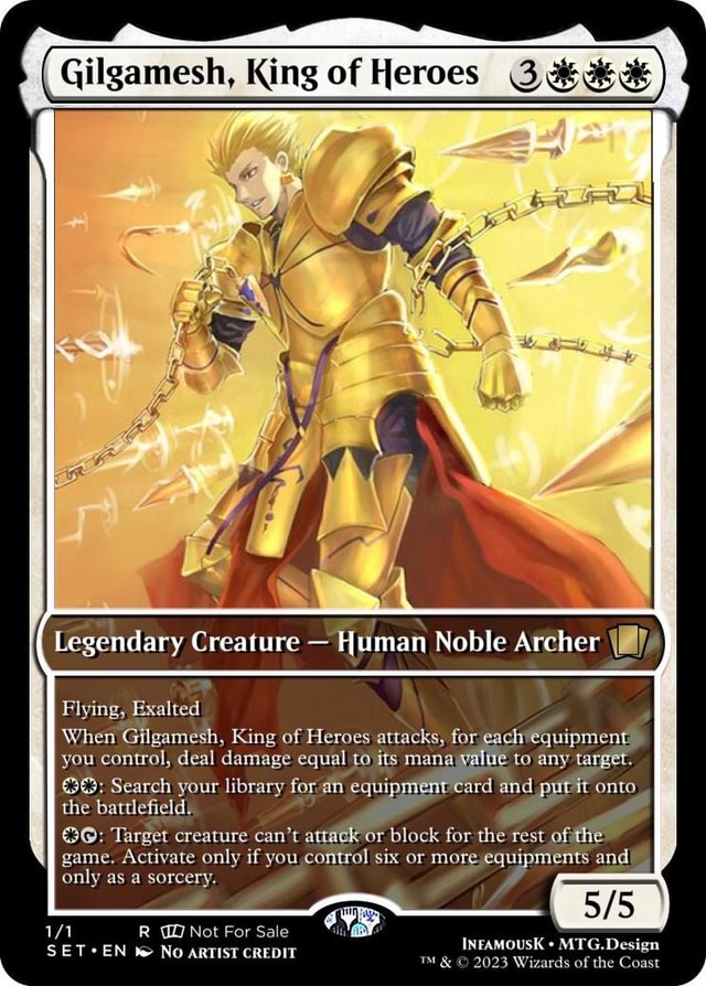 Gilgamesh, King of Heroes Legendary Creature - Human Noble Archer Flying, Exalted When Gilgamesh ...