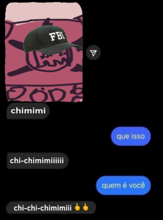 Chimimi que sso quem é voce chi-chi-ehimimiii - seo.title