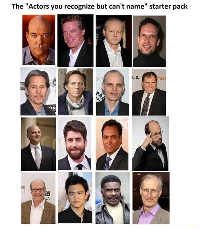 Can you name one? - The "Actors you recognize but can't name" starter ...