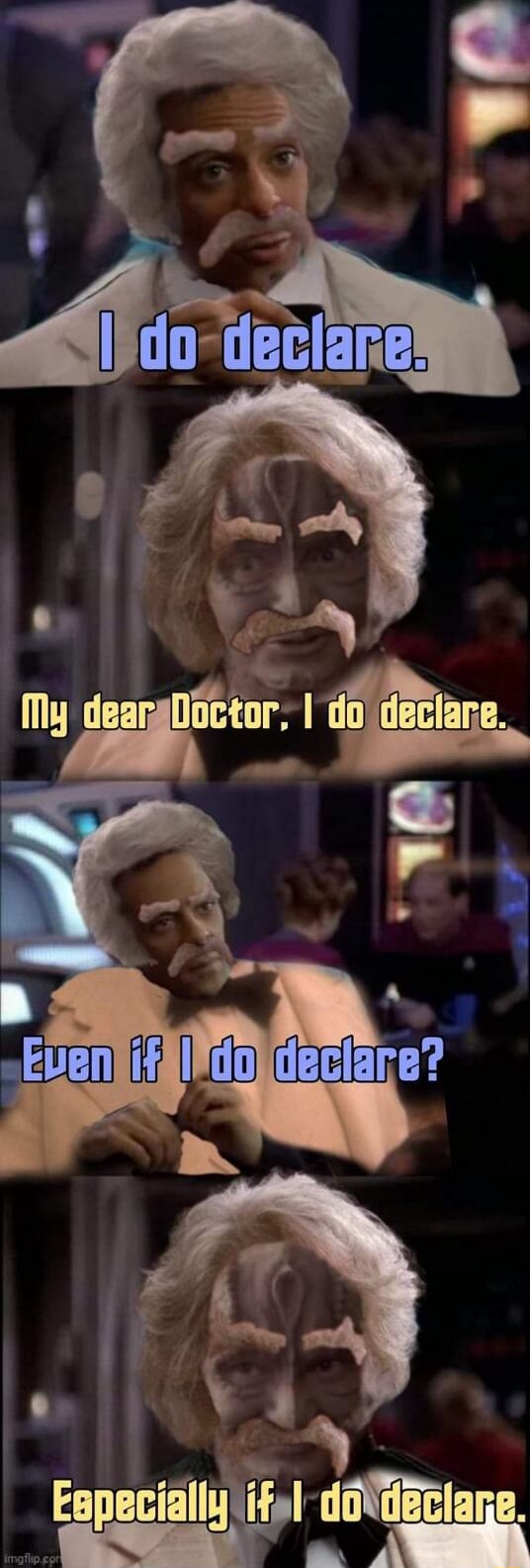 My dearaDoctor; I do\ declare. - iFunny