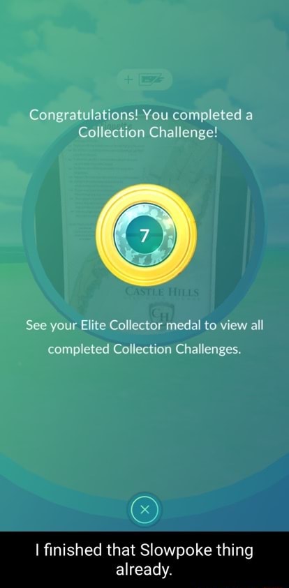 Congratulations' You completed a Collection Challenge! See your Elite ...