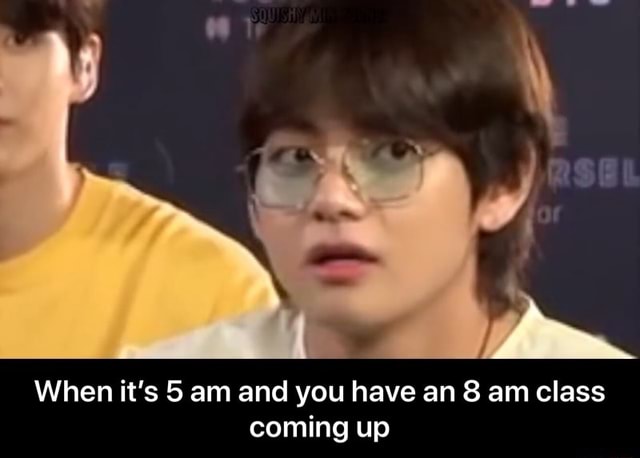 When it's 5 am and you have an 8 am class coming up - When it’s 5 am ...